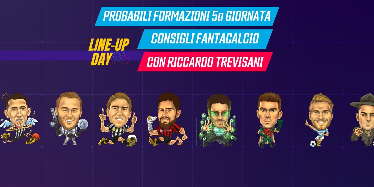 LIVE ALLE 15:00! 'Line-Up Day' con Riccardo Trevisani | 5? Serie A ...